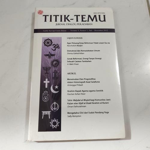 Jual Titik Temu Jurnal Dialog Peradaban volume 5 nomor 1 Juli-Desember 2012 - Jakarta Timur ...