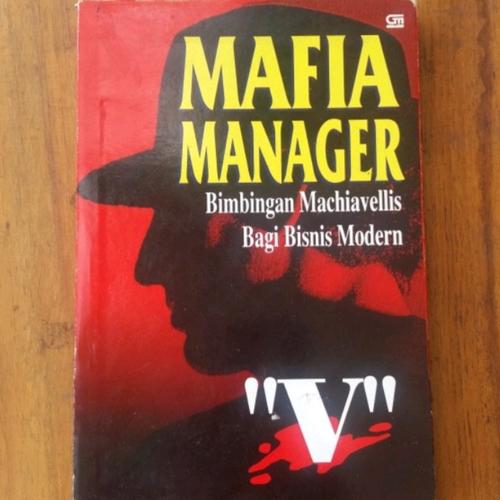 Jual mafia manager bimbingan Machiavellis bagi bisnis modern - Jakarta ...