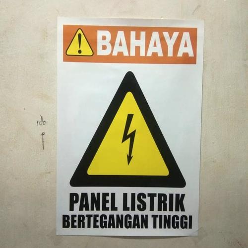 Jual STIKER SIGN BAHAYA PANEL LISTRIK TEGANGAN TINGGI. RAMBU K3 SAFETY ...