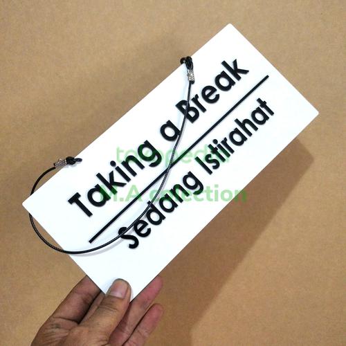 Jual Sedang Istirahat Sign In Acrylik Tulisan Timbul Custom, lengkap ...
