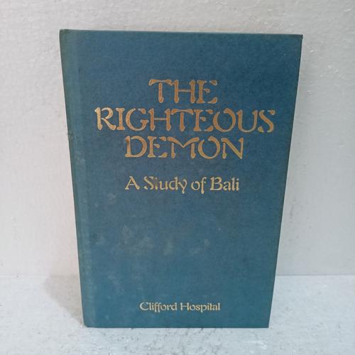Jual The Righteous Demon A study of Bali by Clifford Hospital - Jakarta ...
