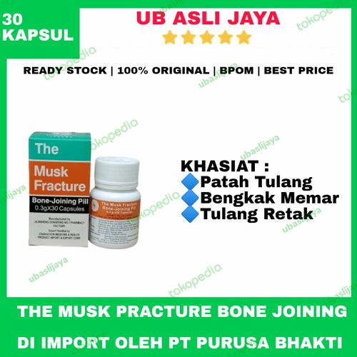 Jual The Musk Fracture Bone Joining Pill obat patah tulang - Kota ...