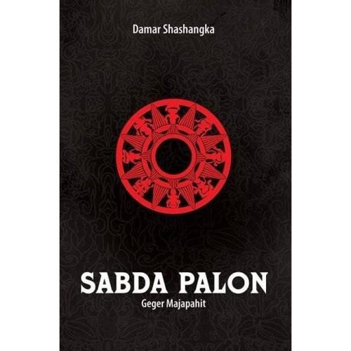 Jual NOVEL SEJARAH SABDA PALON 3 : GEGER MAJAPAHIT - DAMAR SHASHANGKA ...