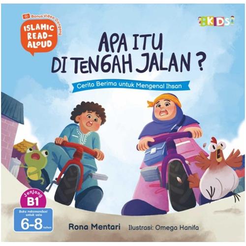 Jual BUKU ISLAMIC READ ALOUD: APA ITU DI TENGAH JALAN - Kab. Tangerang ...