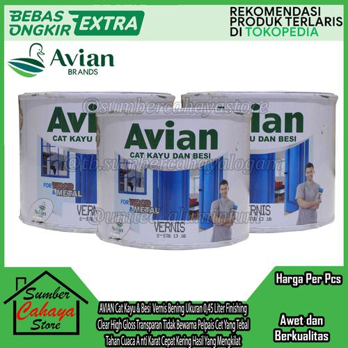 Promo Cat Kayu & Besi AVIAN Vernis Bening Clear High Gloss 1/2 kg 0,45 ...
