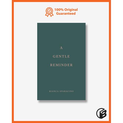 Jual Buku Import A Gentle Reminder by Bianca Sparacino (Original Paperback) - Jakarta Barat ...