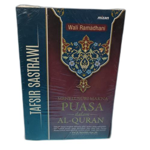 Jual BUKU TAFSIR SASTRAWI : MENELUSURI MAKNA PUASA DALAM AL-QURAN - Kota Surabaya - sofiyudin ...