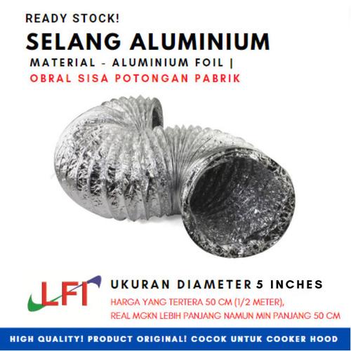 Jual OBRAL SISA POTONGAN PABRIK Selang Aluminium 6" (15cm) - pjg min 50 ...