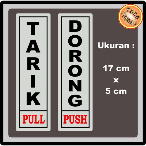 Jual Stiker Sign STICKER DORONG TARIK PINTU - DOOR SIGN PULL PUSH ...