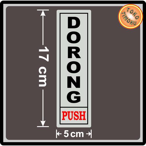 Jual Stiker Sign STICKER DORONG TARIK PINTU - DOOR SIGN PULL PUSH - D O ...