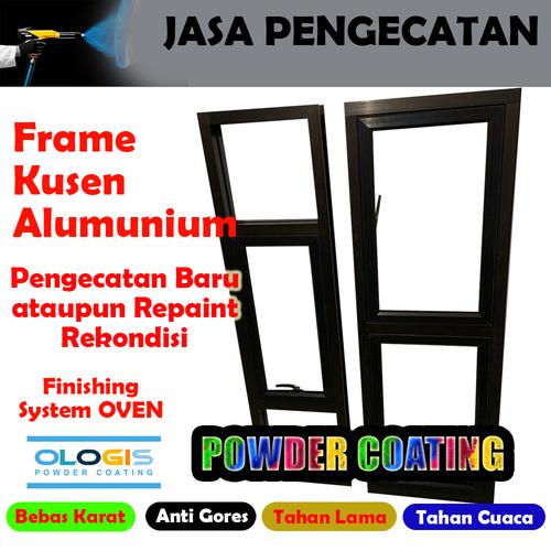 Jual Jasa Pengecatan Frame Kusen Alumunium dengan Powder Coating Oven ...