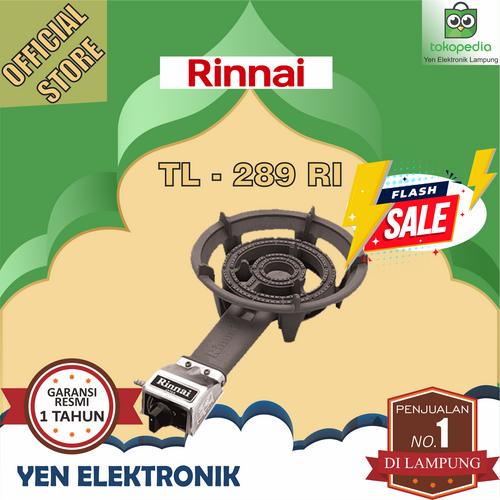 Jual Kompor Gas RINNAI TL 289 RI ( 1 Tungku Besar ) Garansi Resmi ...