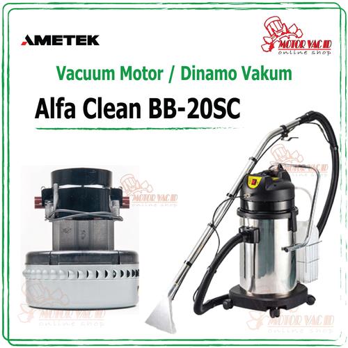Jual Motor Vacuum / Dinamo Vakum Alfa Clean Extractor BB-20SC - Jakarta Selatan - Motor Vac ID ...