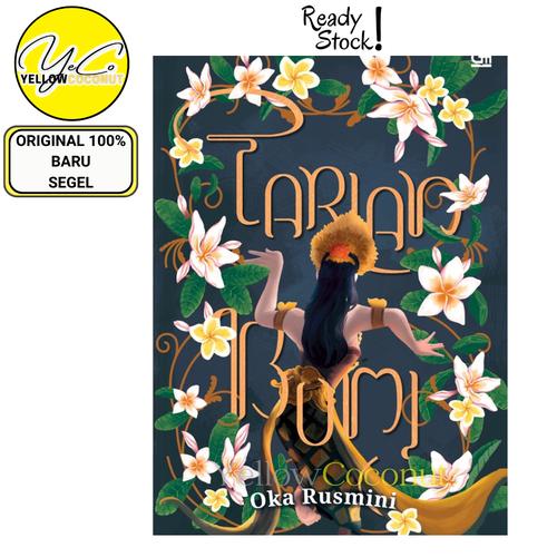 Jual Novel Tarian Bumi - OKA RUSMINI - Kota Tangerang Selatan - YellowCoconut | Tokopedia