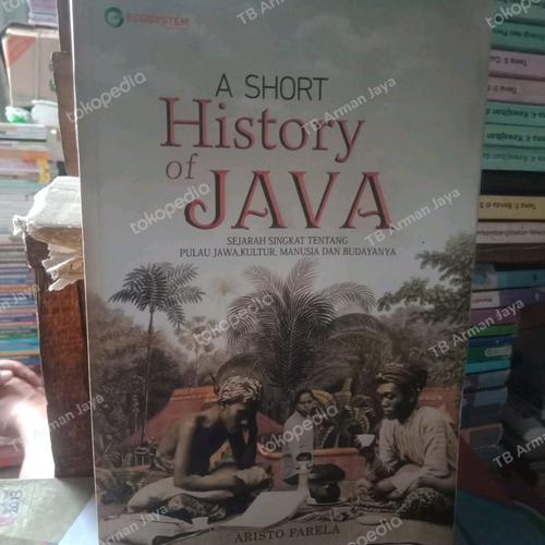Jual A Short History of JAVA - Jakarta Pusat - TB Arman Jaya | Tokopedia