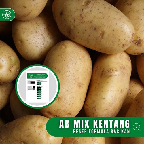 Jual Resep AB Mix Kentang Formula Racikan Nutrisi AB Mix Kentang - Kab ...