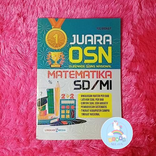 Jual Buku Soal OSN Matematika SD Juara Olimpiade Sains Nasional Matematika - Kab. Karanganyar ...