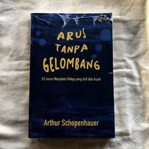 Jual #BARBOOK Arus Tanpa Gelombang - Arthur Schopenhauer - Kab. Sleman - Barbook_id | Tokopedia