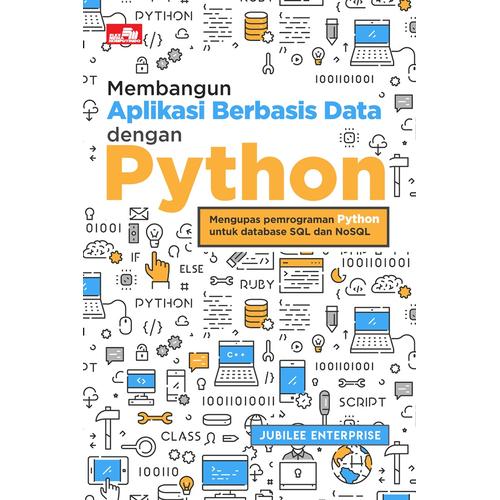 Jual Membangun Aplikasi Berbasis Data dengan Python oleh Jubilee ...