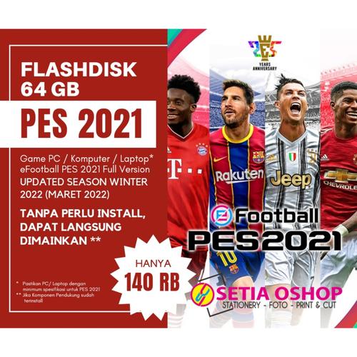 Jual eFootball PES 2021 Full Version Game PC/ Laptop Flashdisk 64 GB ...