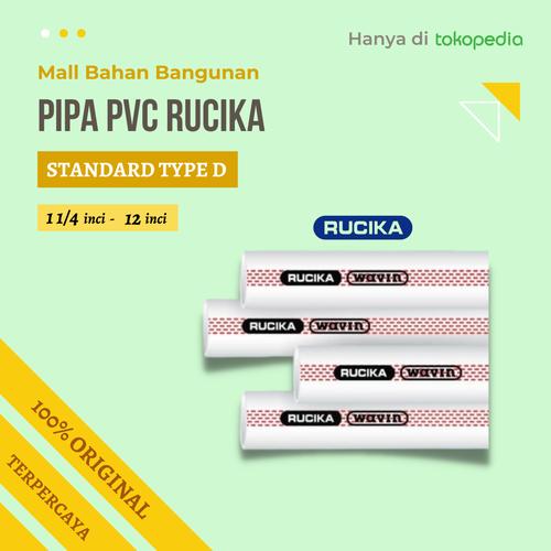 Jual PIPA PVC RUCIKA STANDARD D - 2 inch, 2 1/2 inch, 3 inch, 4 inch ...