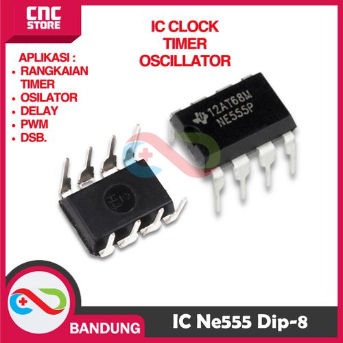 Jual [CNC] Ne555 Dip-8 Ne555p 555 Clock Timer Oscillator Ic - Kota Bandung - CNC STORE BANDUNG ...