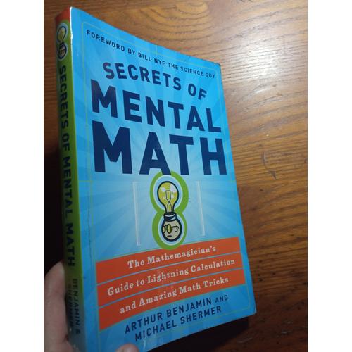 Jual BUKU THE SECRETS OF MENTAL MATH. ARTHUR BENJAMIN. MICHAEL SHERMER ...