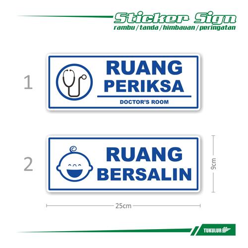 Jual STIKER TANDA SIGN HIMBAUAN PERINGATAN INFORMASI RUANG PERIKSA ...
