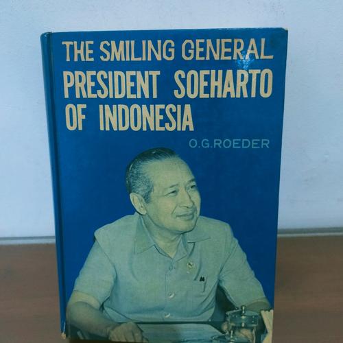 Jual Buku The Smiling Jenderal president Soeharto of Indonesia - Kab ...