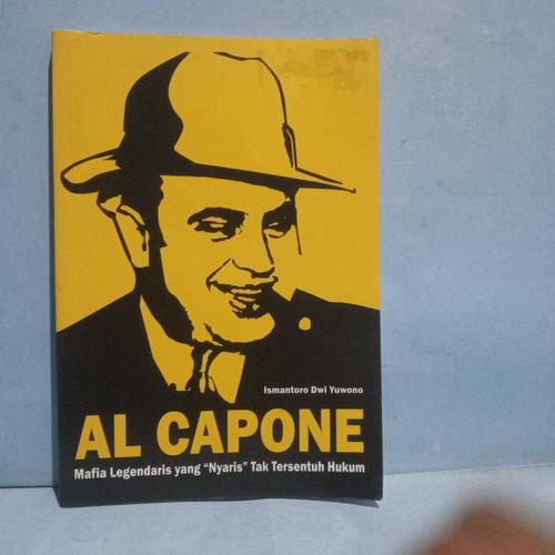 Jual Buku Politik AL CAPONE Mafia Legendaris yg Nyaris Tak Tersentuh ...