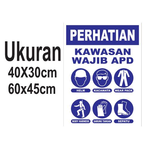 Jual STIKER PERHATIAN KAWASAN WAJIB APD - 40x30cm - Jakarta Pusat ...