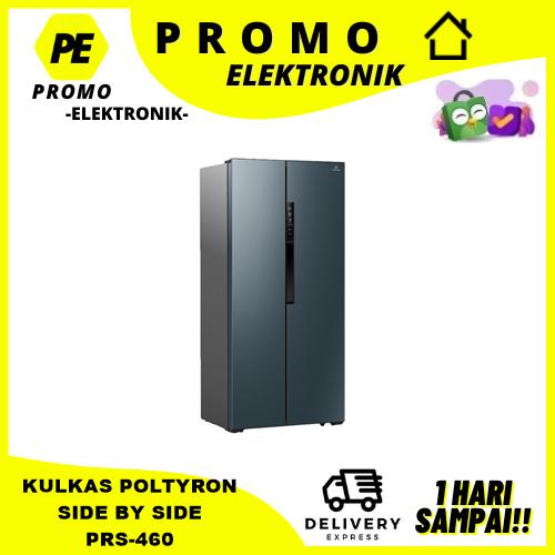 Promo KULKAS POLYTRON PRS460B SIDE BY SIDE INVERTER 460L PRS 460 Cicil ...
