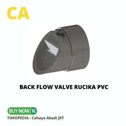 Jual BACK FLOW VALVE RUCIKA PVC - 4in - Jakarta Pusat - CAHAYA ABADI ...