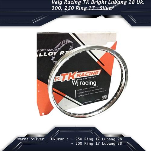 Jual Velg Racing TK Bright Lubang 28 Uk. 300, 250 Ring 17 - Silver ...