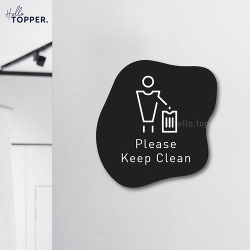 Jual Please Keep Clean Sign Board Akrilik Print Signage Acrylic - Hitam ...