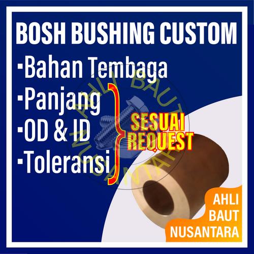 Jual Bos Bosh Bush Bushing Tembaga Chromium Copper CuCrZr Custom Tempah ...