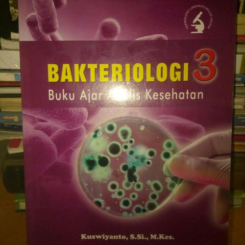 Jual BAKTERIOLOGI .3 Buku ajar Analisis kesehatan - Kota Bekasi - Tan ...