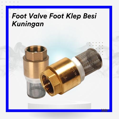 Jual Foot Valve Foot Klep Besi Kuningan 3/4" 1" - 3/4" - Kota Medan ...