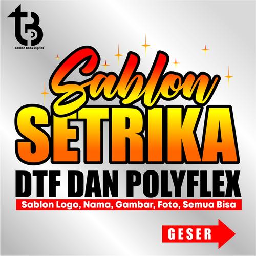 Jual Sablon Setrika Polyflex / DTF - TBP - Tanpa Minimal Order - 10 X ...