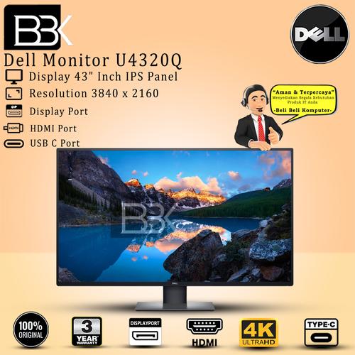 Jual Monitor DELL U4320Q 4K UHD 60Hz Ultrasharp 43" Inch USB Type-C 3 ...
