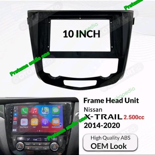 Jual Frame head unit Nissan Xtrail + Canbus pnp thn 2014-2020 10inch ...