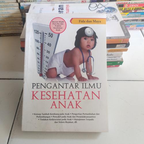 Jual buku PENGANTAR ILMU KESEHATAN ANAK - Fida dan Maya - Kab. Bogor ...