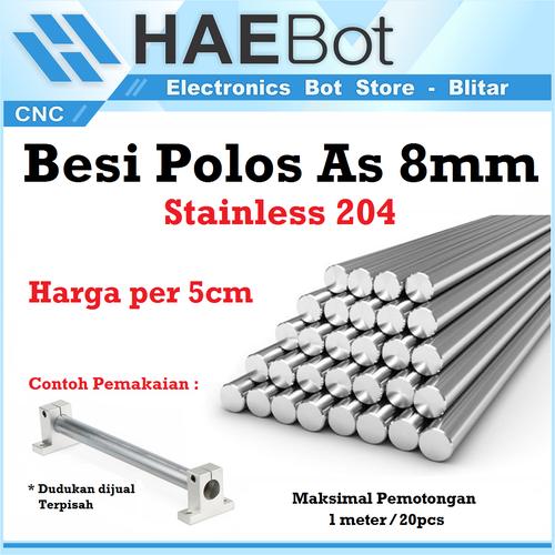 Jual [EBS] Besi Polos 8mm As CNC 3D Printer Smooth Rod Harga 5 cm Mekanik - Tanpa Paralon - Kota ...