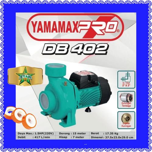 Jual Pompa air centrifugal YAMAMAX PRO DB 402 1.5Hp irigasi 2inch db402 ...