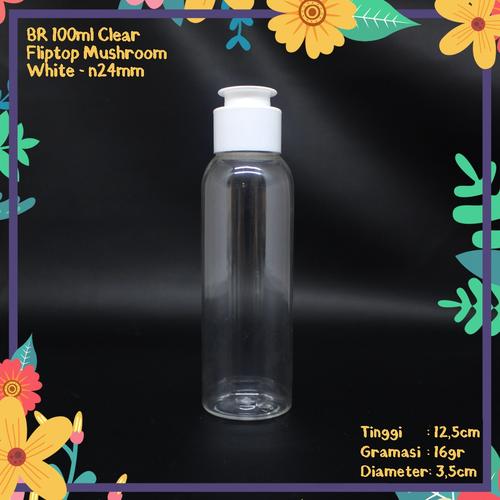 Jual BOTOL BR 100ML CLEAR TUTUP FLIPTOP JAMUR PUTIH PLASTIK PET IMPORT ...