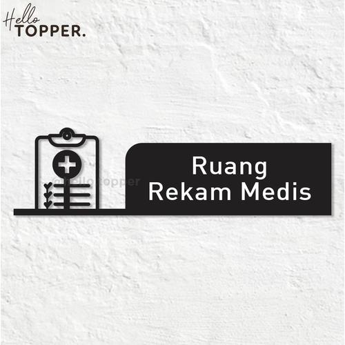 Jual Sign Akrilik Ruang Rekam Medis Hollow UV Print Sign Board - Hitam ...