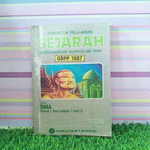 Jual Buku Penuntun Sejarah Berdasarkan Kurikulum 1984 - Kab. Kuningan ...