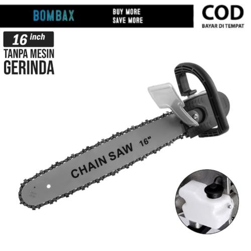 Promo Chainsaw 16 inch Adapter Gerinda Tangan Jadi Gergaji Mesin Potong ...