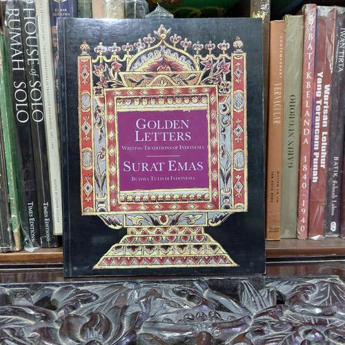 Jual Golden Letters Writing Traditions of Indonesia - Annabel Teh ...