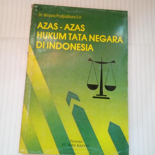 Jual ASAS-ASAS HUKUM TATA NEGARA DI INDONESIA (ori)Dr.Wirjono ...